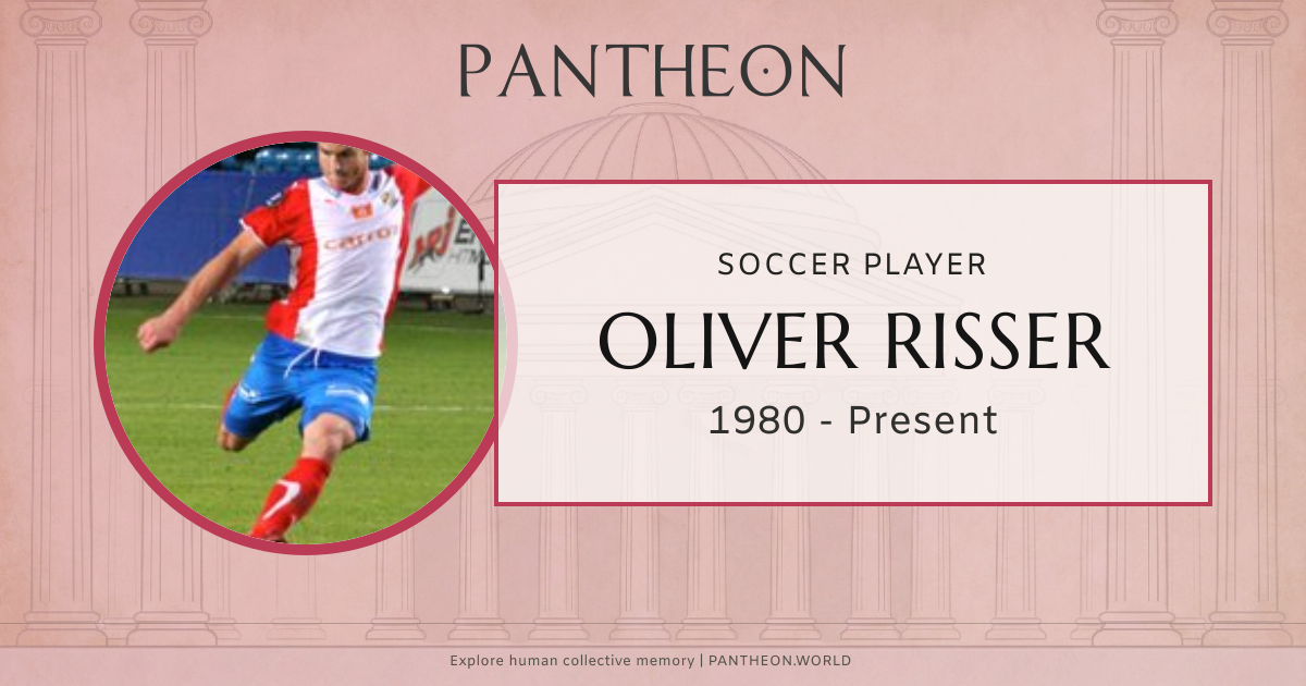 Oliver Risser Biography | Pantheon
