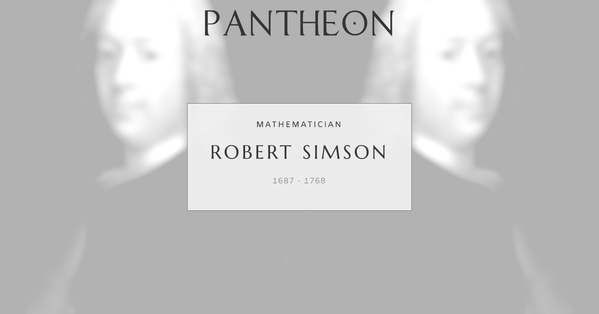 Robert Simson Biography | Pantheon