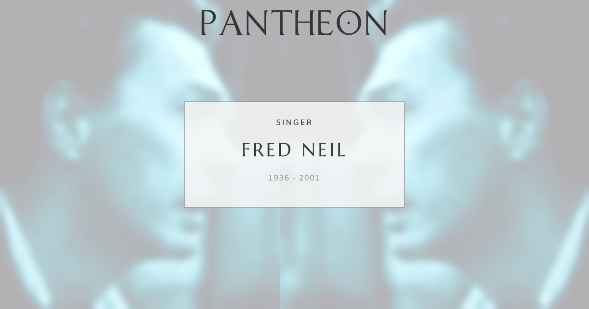 Fred Neil Biography | Pantheon