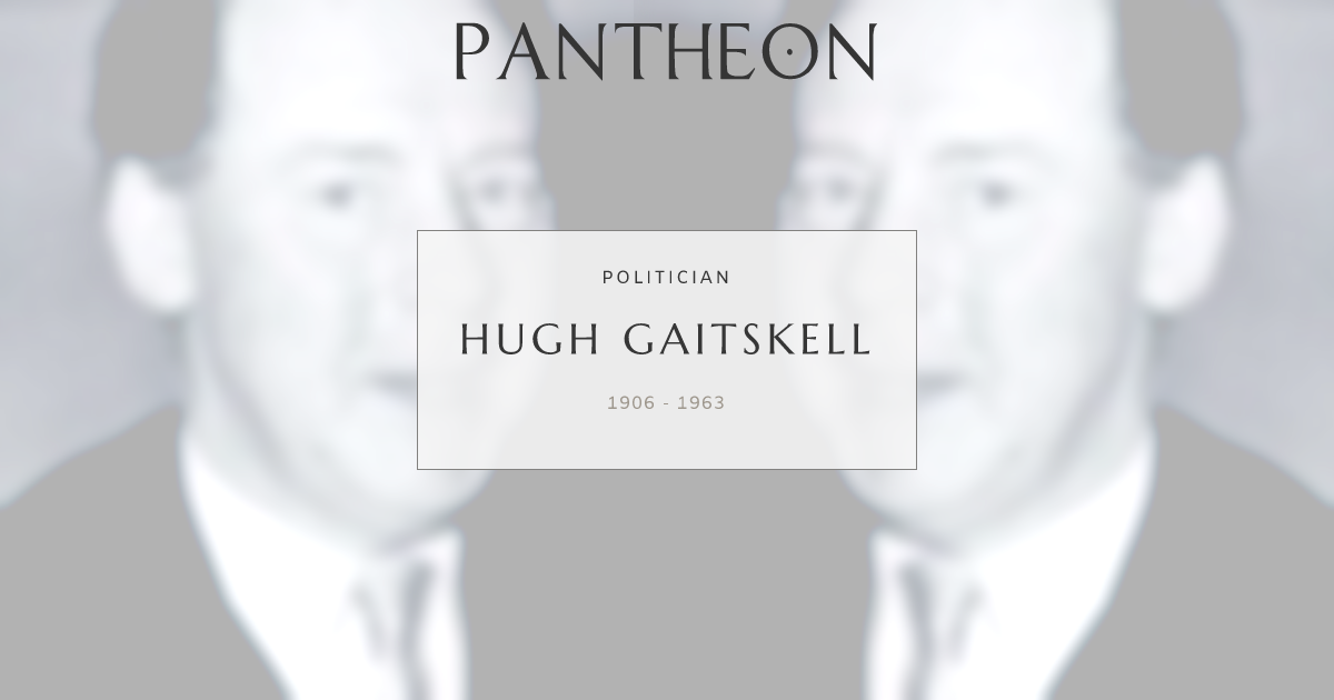 Hugh Gaitskell Biography | Pantheon