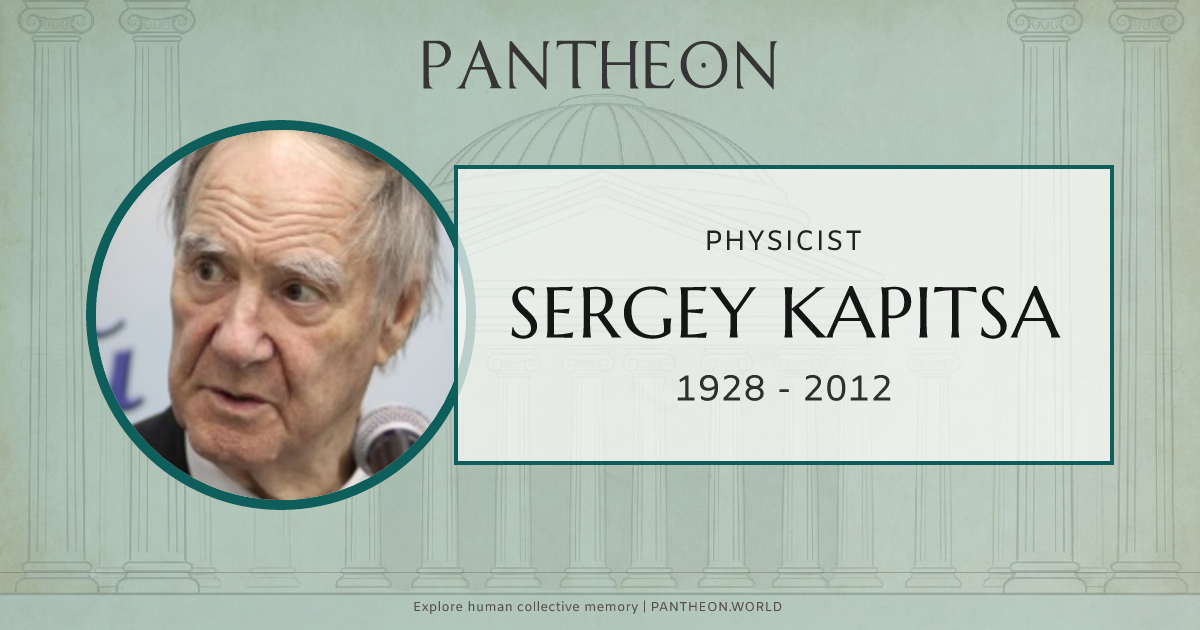 Sergey Kapitsa Biography | Pantheon