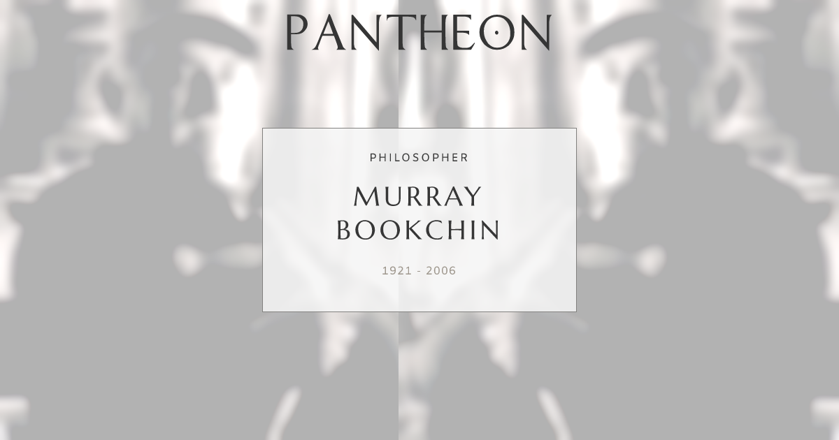 Murray Bookchin Biography | Pantheon