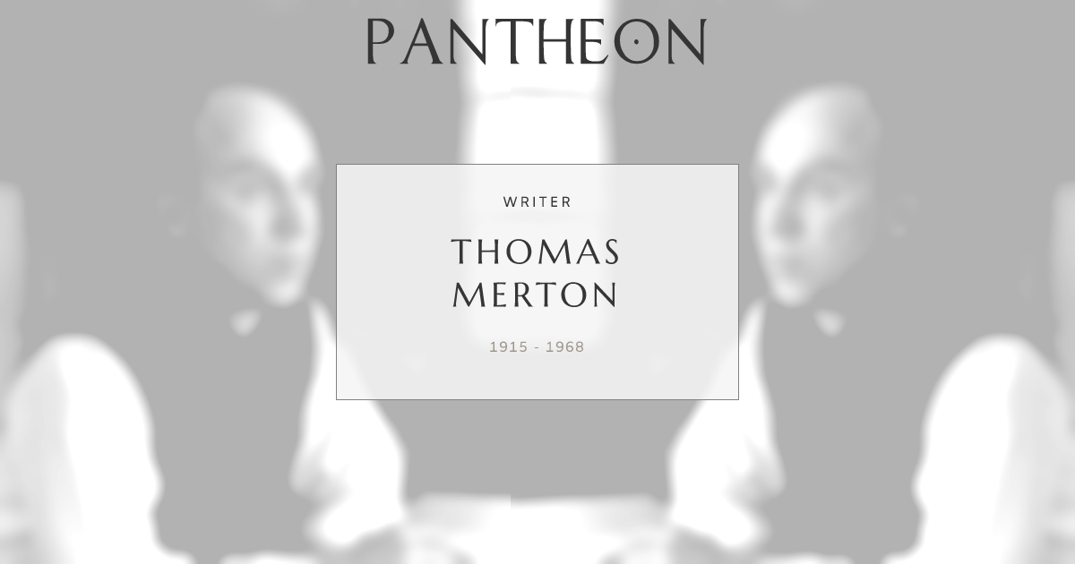 Thomas Merton Biography | Pantheon