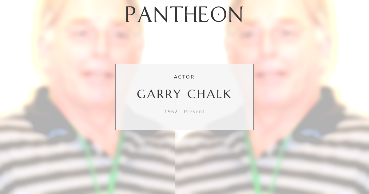 Garry Chalk Biography | Pantheon