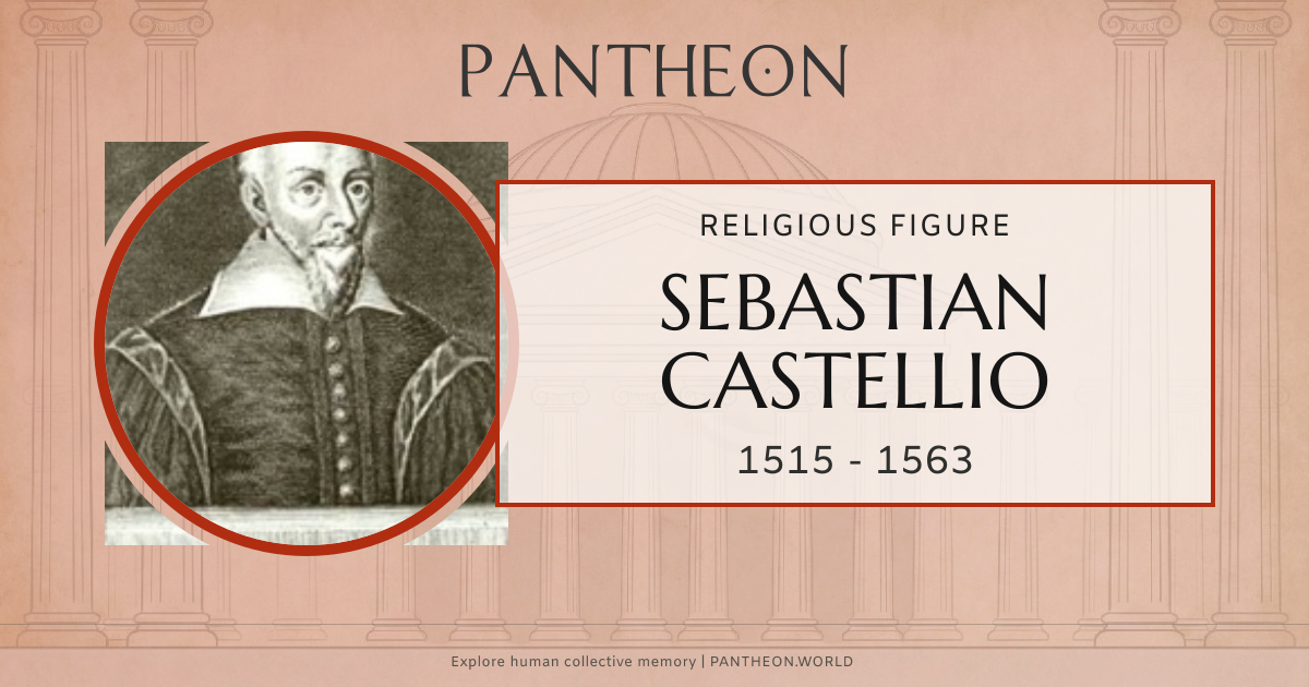 Sebastian Castellio Biography | Pantheon
