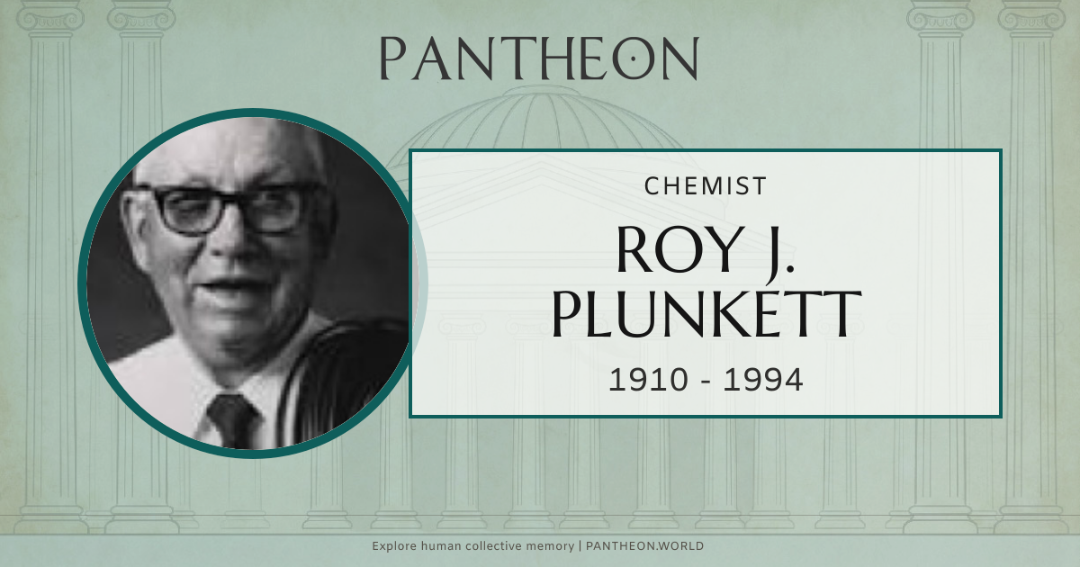 Roy J. Plunkett Biography | Pantheon