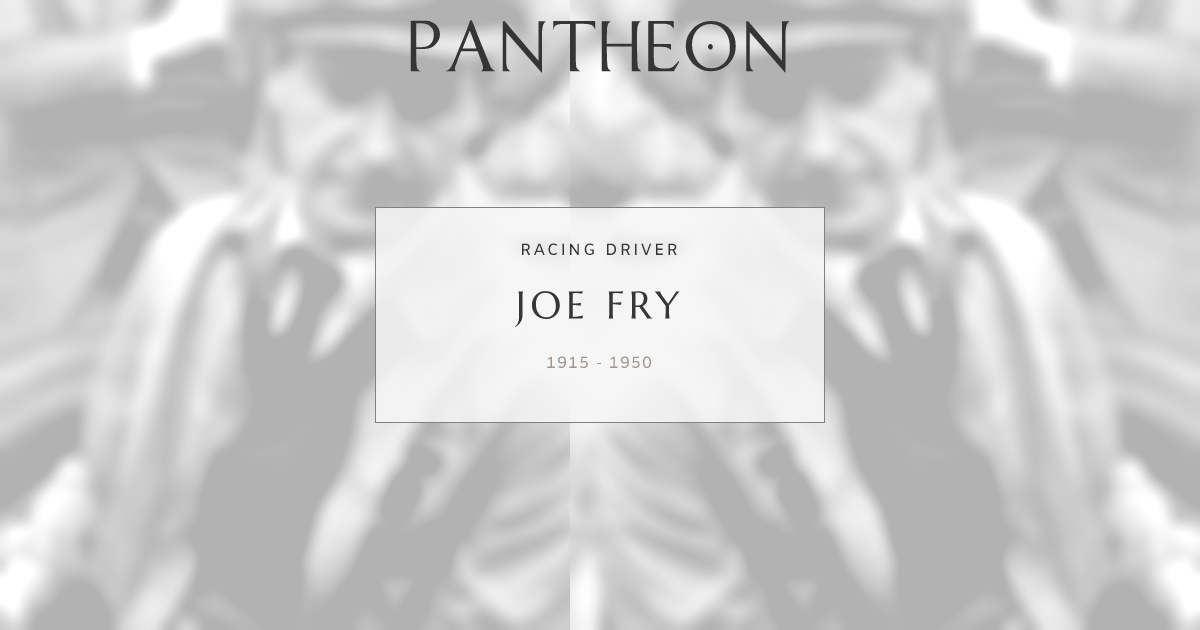 Joe Fry Biography | Pantheon