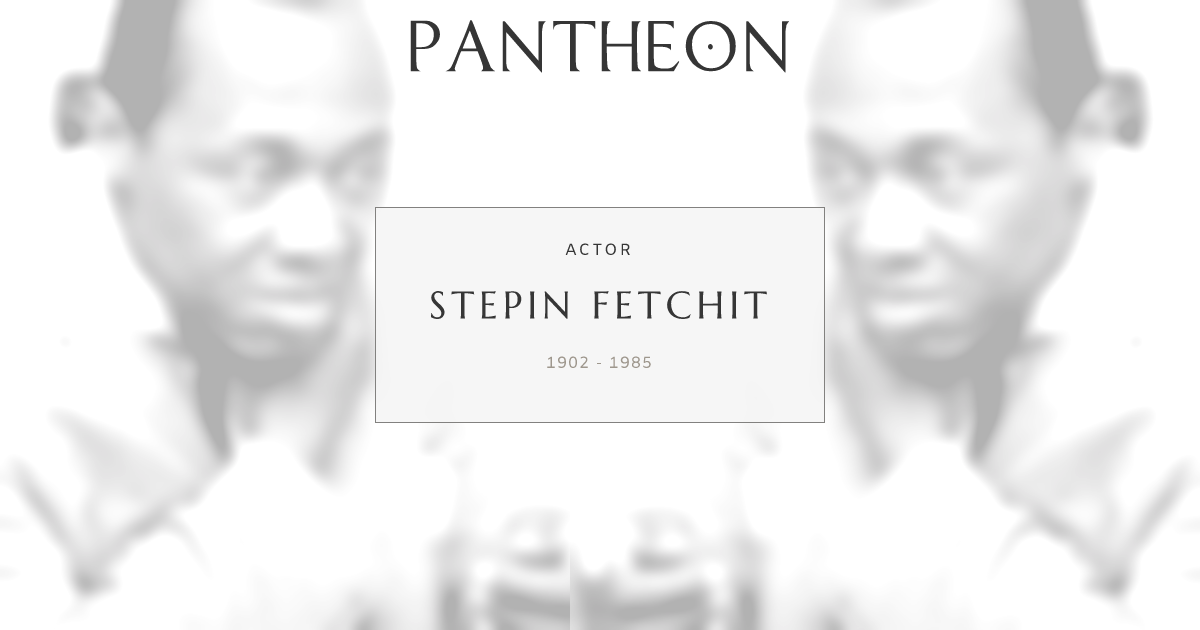 Stepin Fetchit Biography | Pantheon