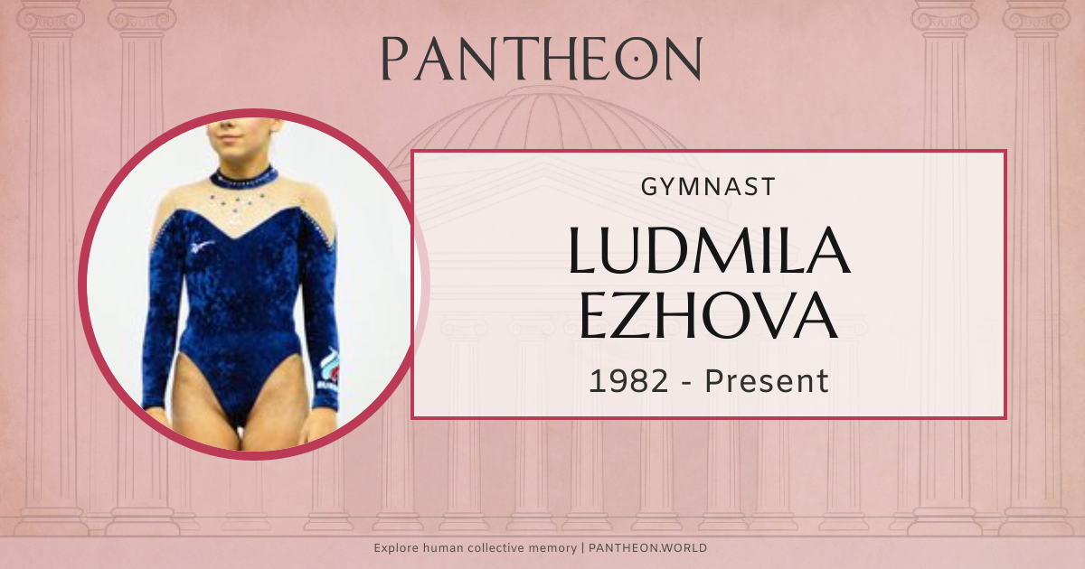 Ludmila Ezhova Biography | Pantheon
