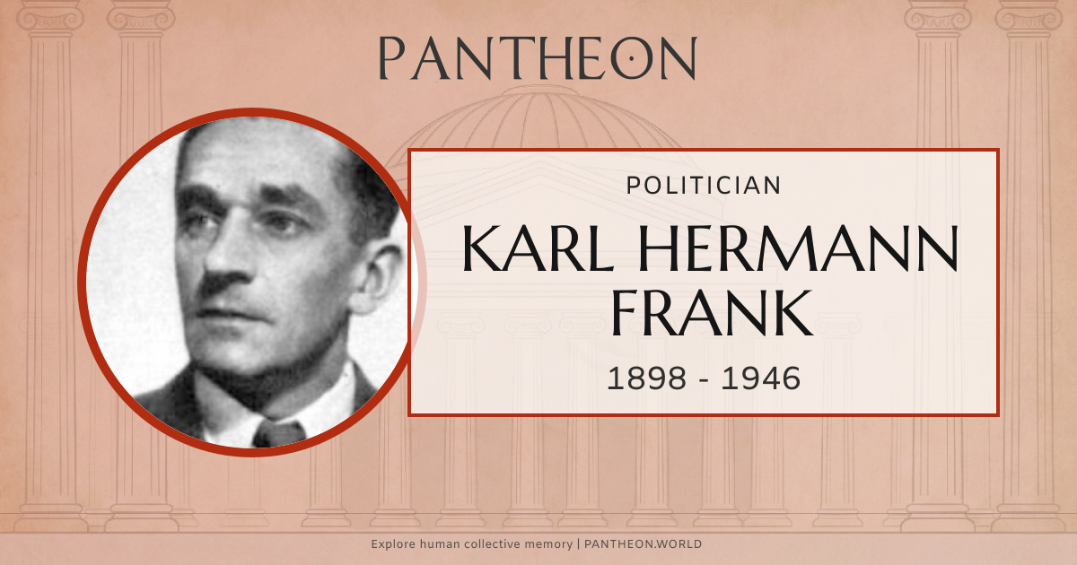 Karl Hermann Frank Biography | Pantheon