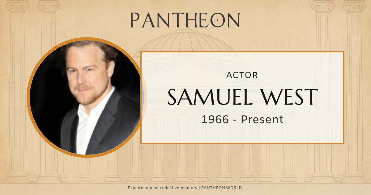 Samuel West Biography | Pantheon