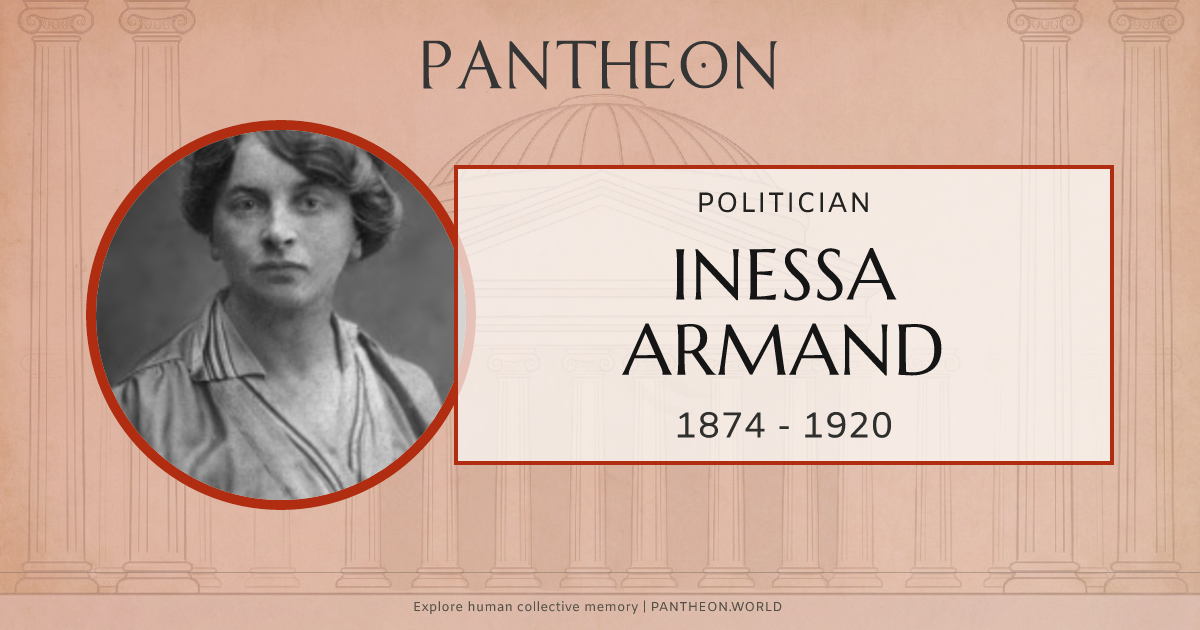 Inessa Armand Biography | Pantheon