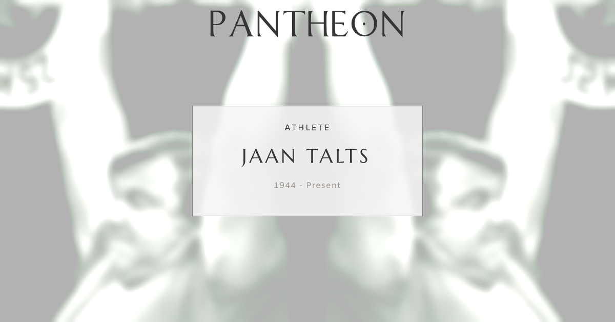 Jaan Talts Biography | Pantheon