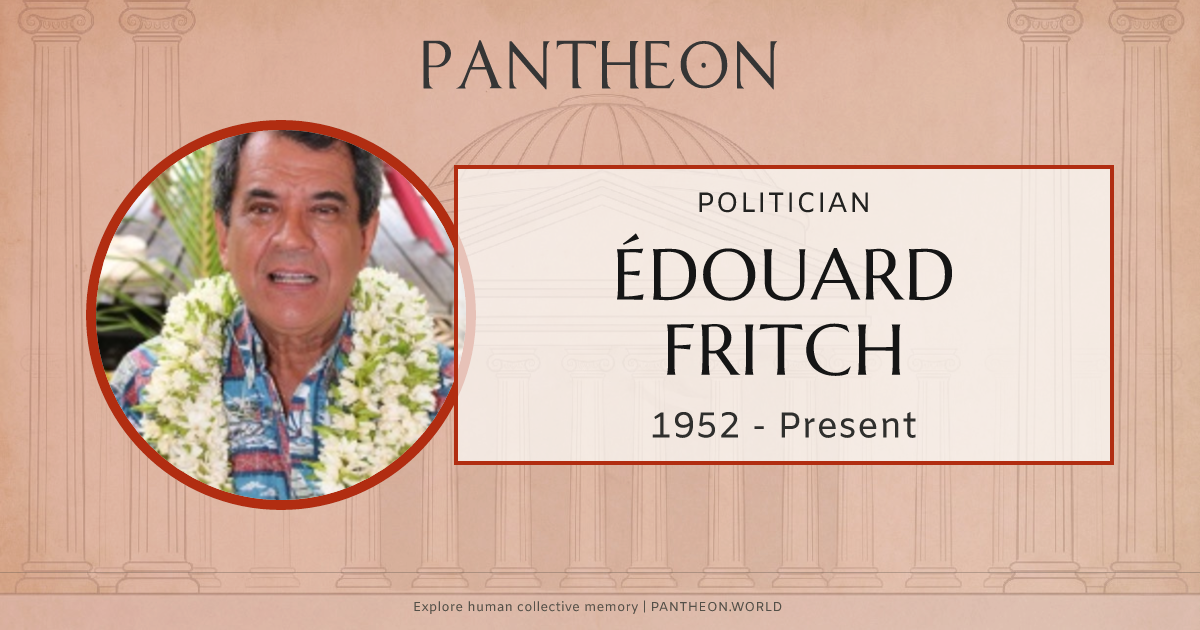 Édouard Fritch Biography | Pantheon