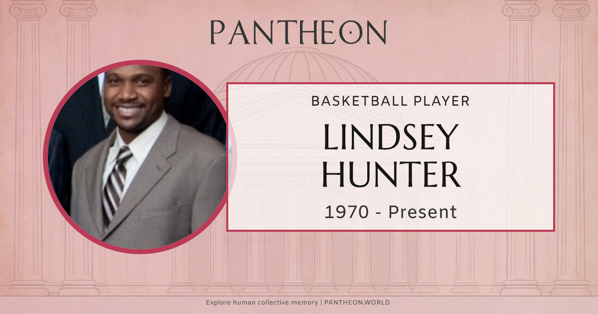 Lindsey Hunter Biography | Pantheon