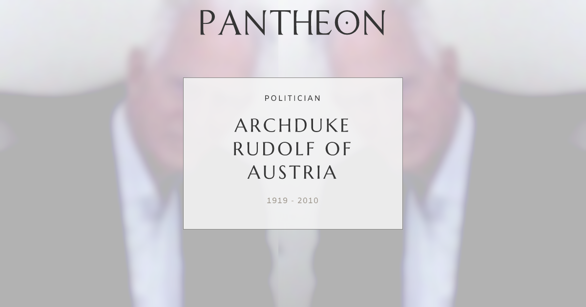 Archduke Rudolf of Austria Biography | Pantheon