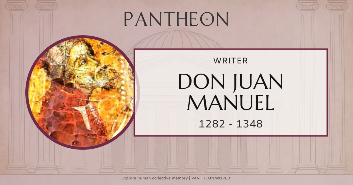 Don Juan Manuel Biography | Pantheon