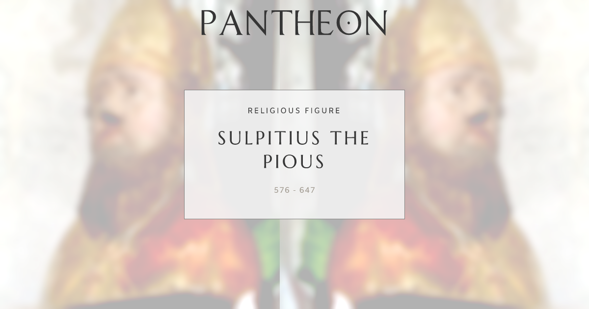 Sulpitius the Pious Biography | Pantheon