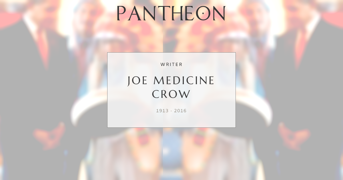 Joe Medicine Crow Biography | Pantheon