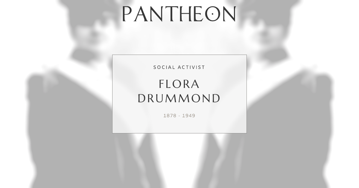 Flora Drummond Biography | Pantheon