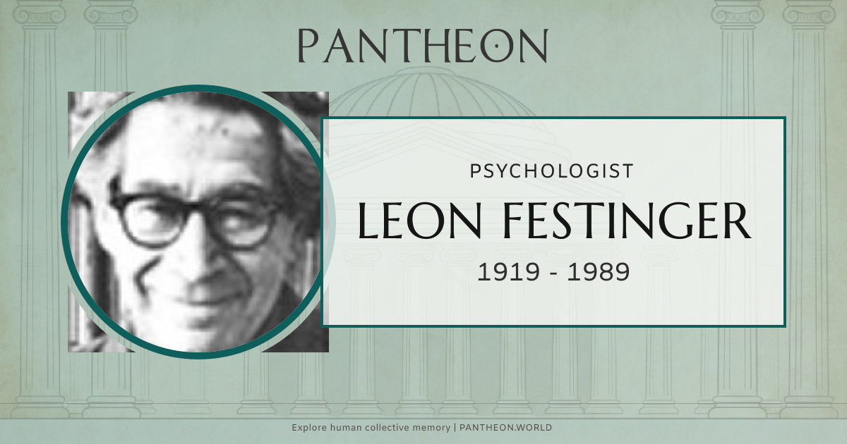 Leon Festinger Biography | Pantheon
