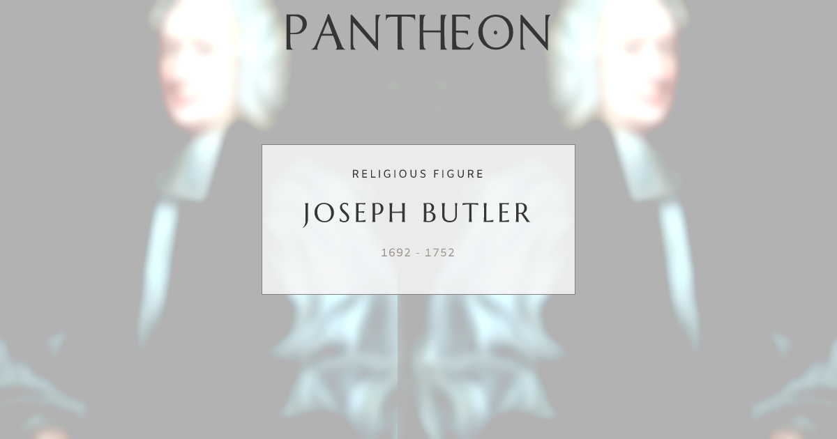 Joseph Butler Biography | Pantheon