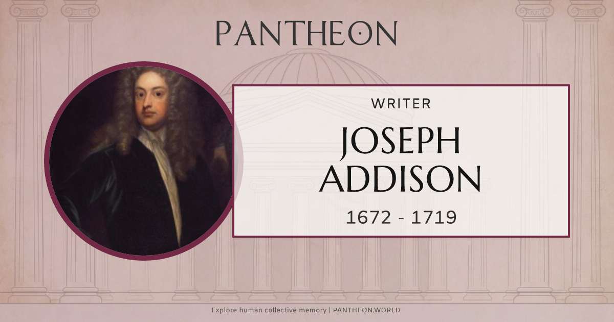 Joseph Addison Biography | Pantheon