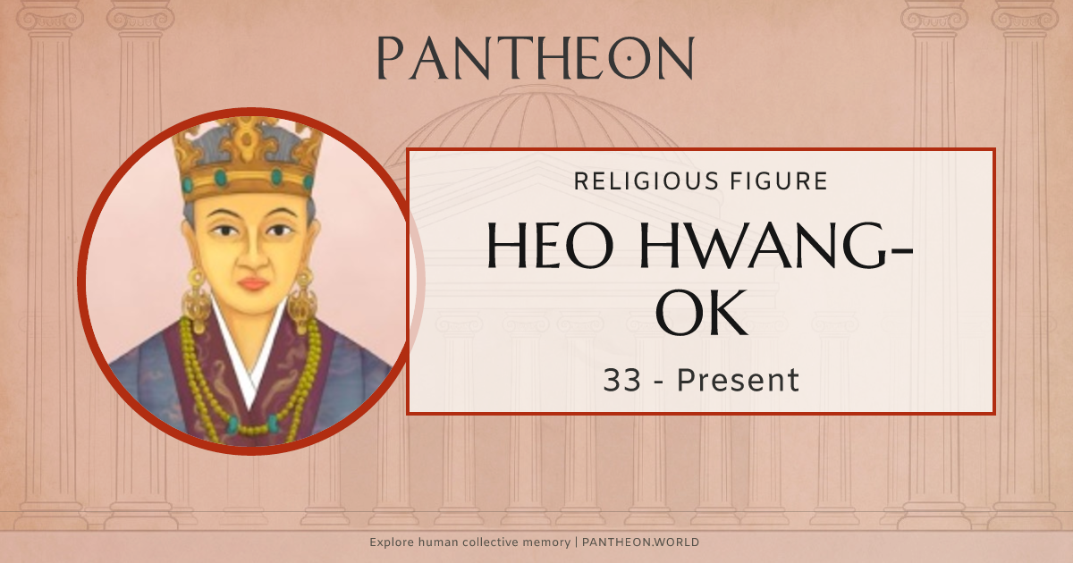 Heo Hwang-ok Biography | Pantheon