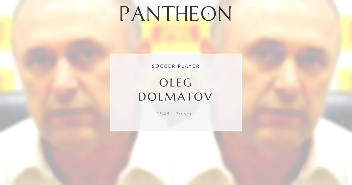 Oleg Dolmatov Biography | Pantheon