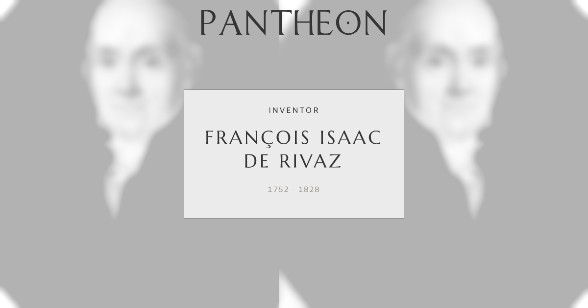 François Isaac de Rivaz Biography | Pantheon