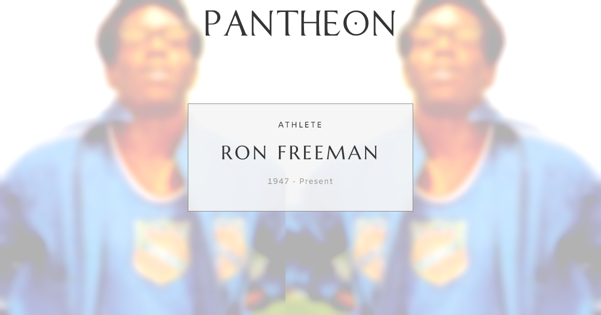 Ron Freeman Biography | Pantheon