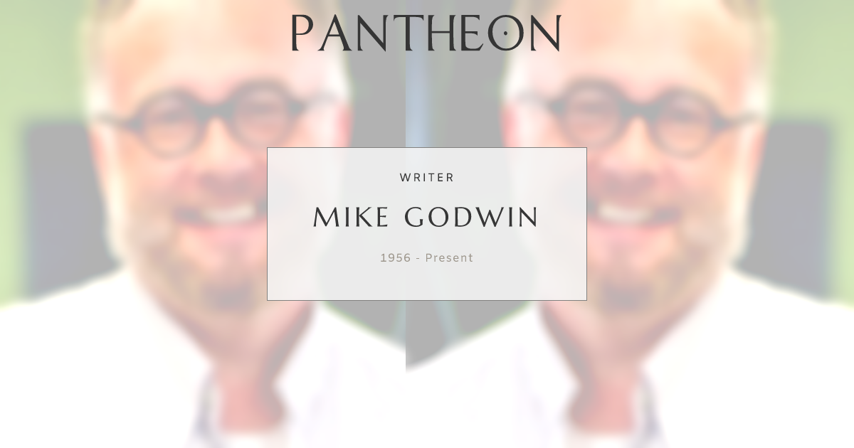 Mike Godwin Biography | Pantheon