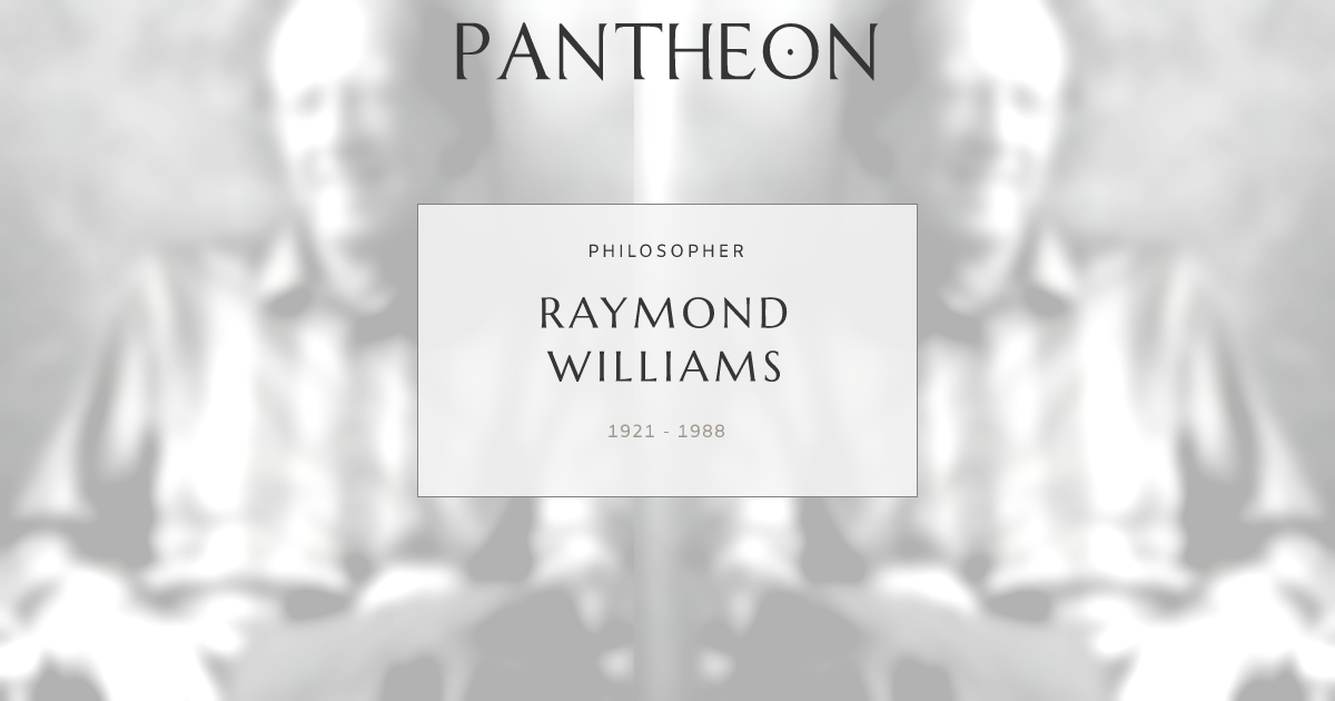 Raymond Williams Biography | Pantheon