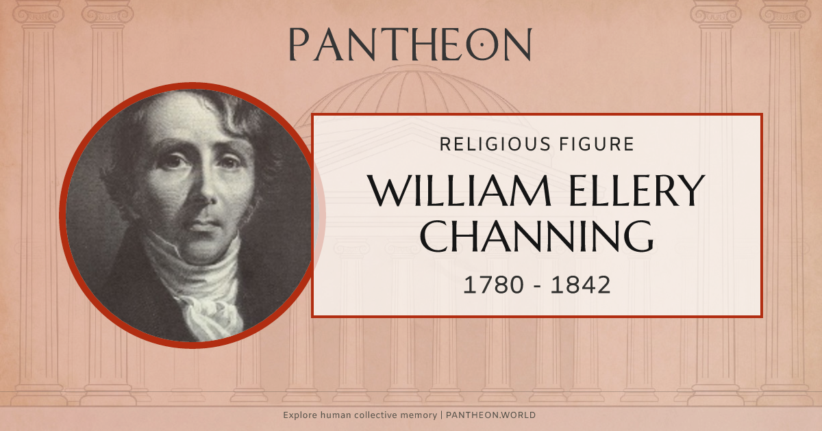 William Ellery Channing Biography | Pantheon