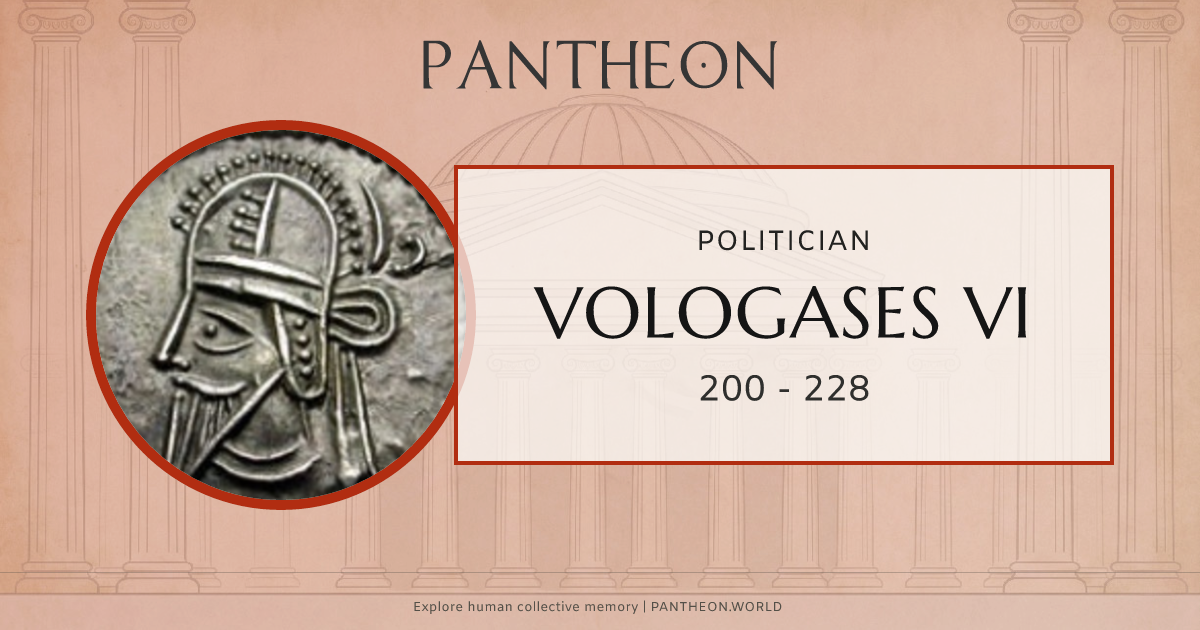 Vologases VI Biography | Pantheon