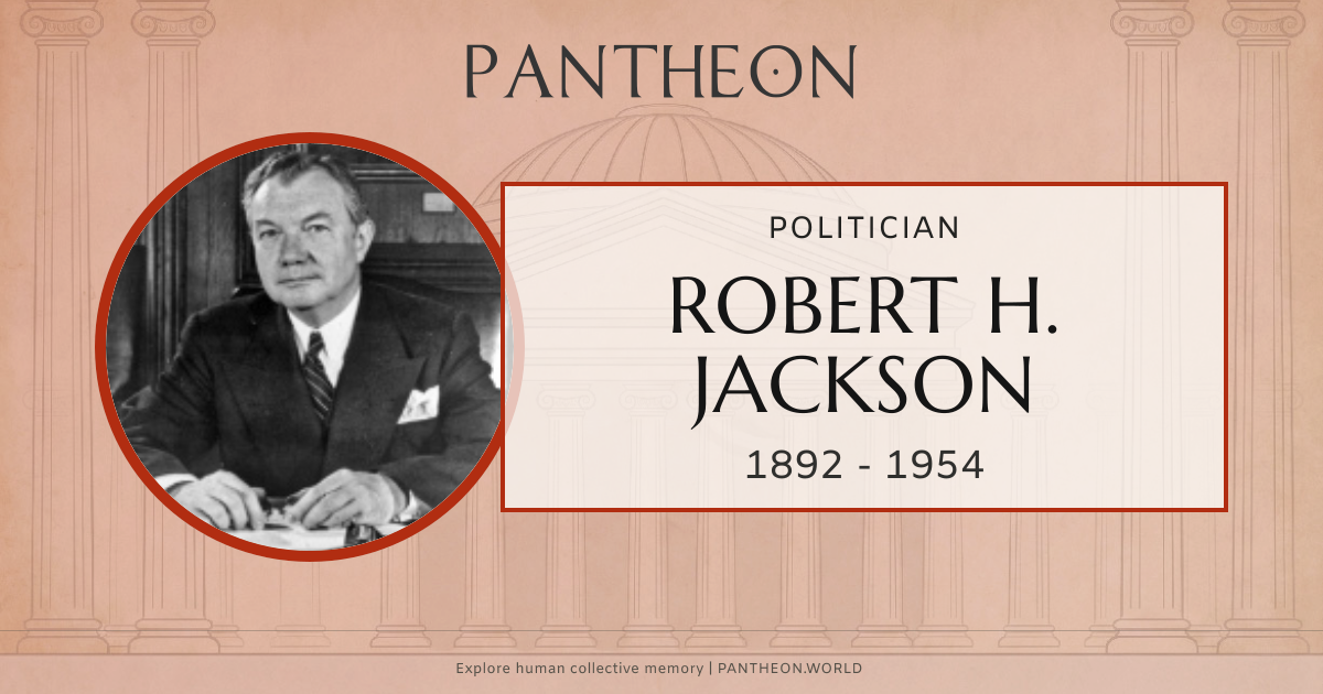 Robert H. Jackson Biography | Pantheon