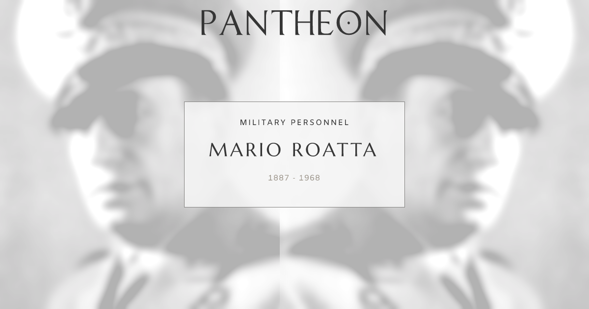 Mario Roatta Biography | Pantheon