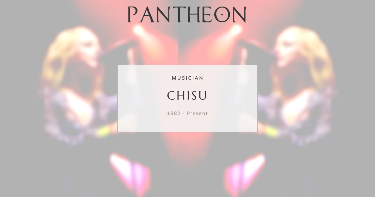 Chisu Biography | Pantheon