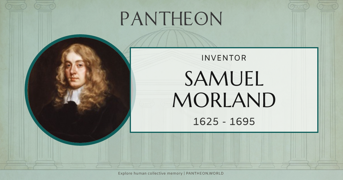 Samuel Morland Biography | Pantheon