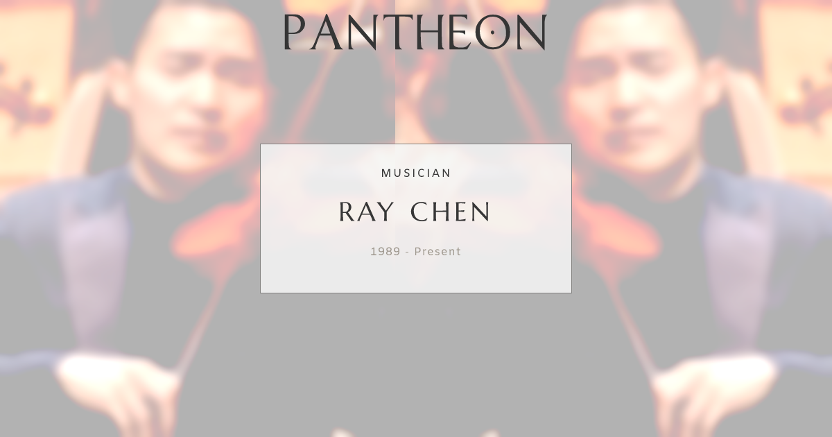 Ray Chen Biography | Pantheon