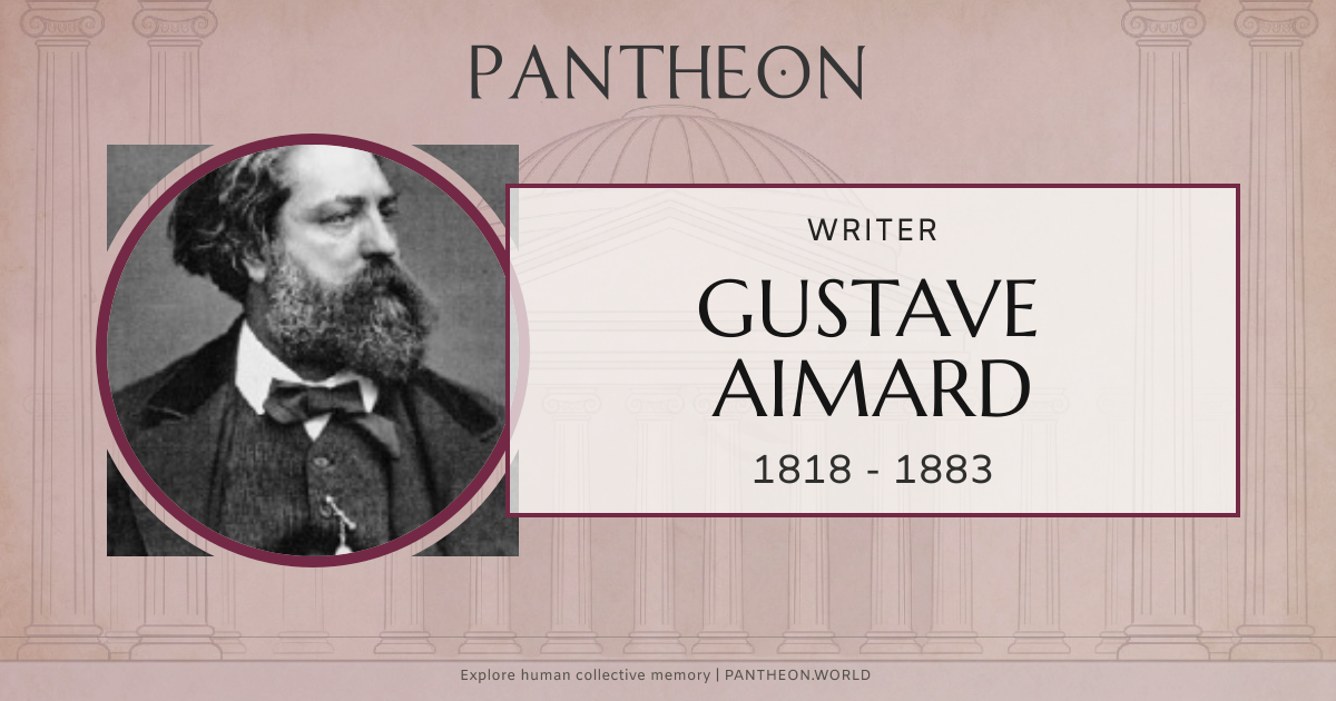 Gustave Aimard Biography | Pantheon