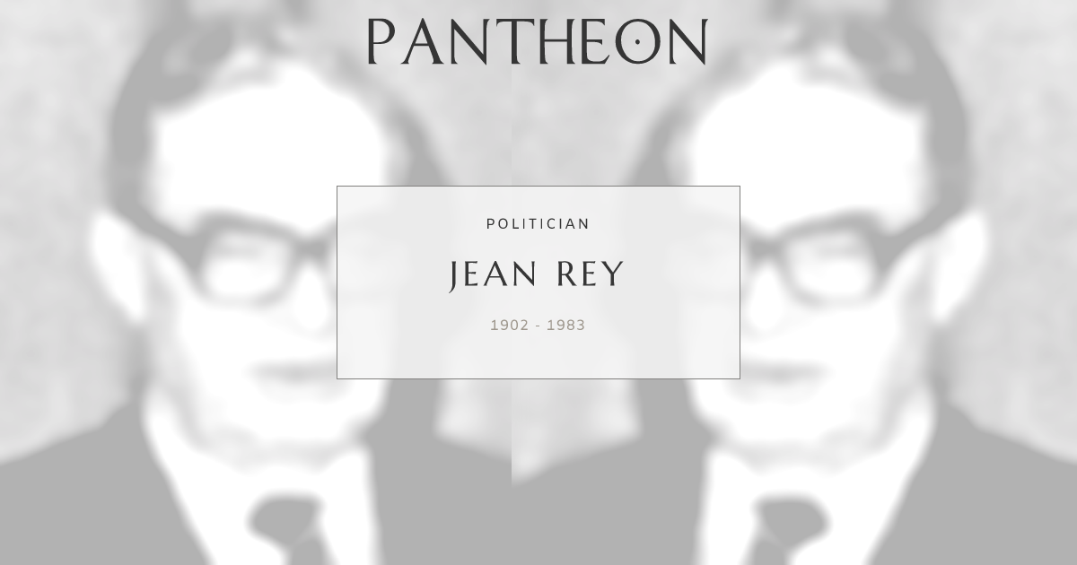 Jean Rey Biography | Pantheon
