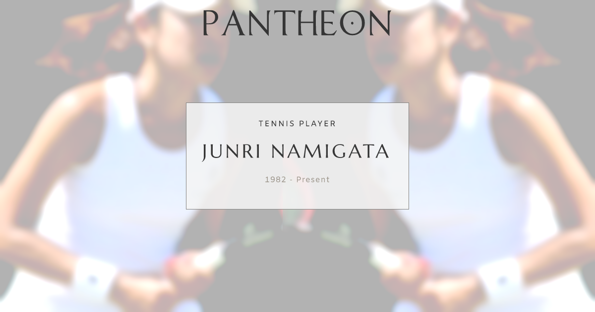 Junri Namigata Biography | Pantheon