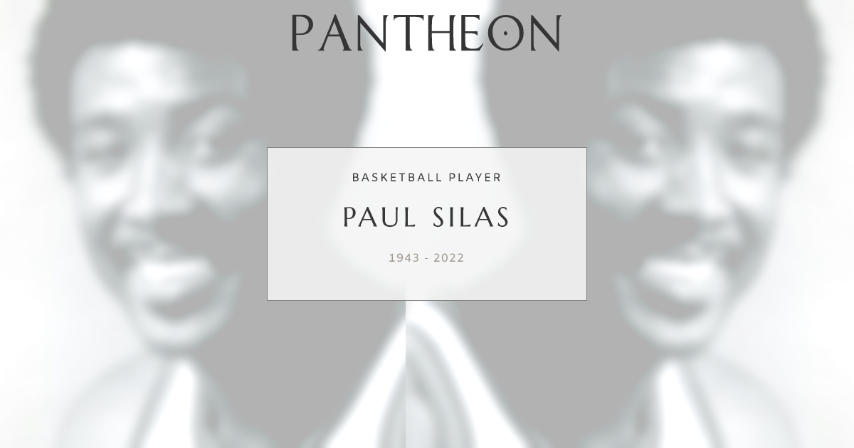 Paul Silas Biography | Pantheon