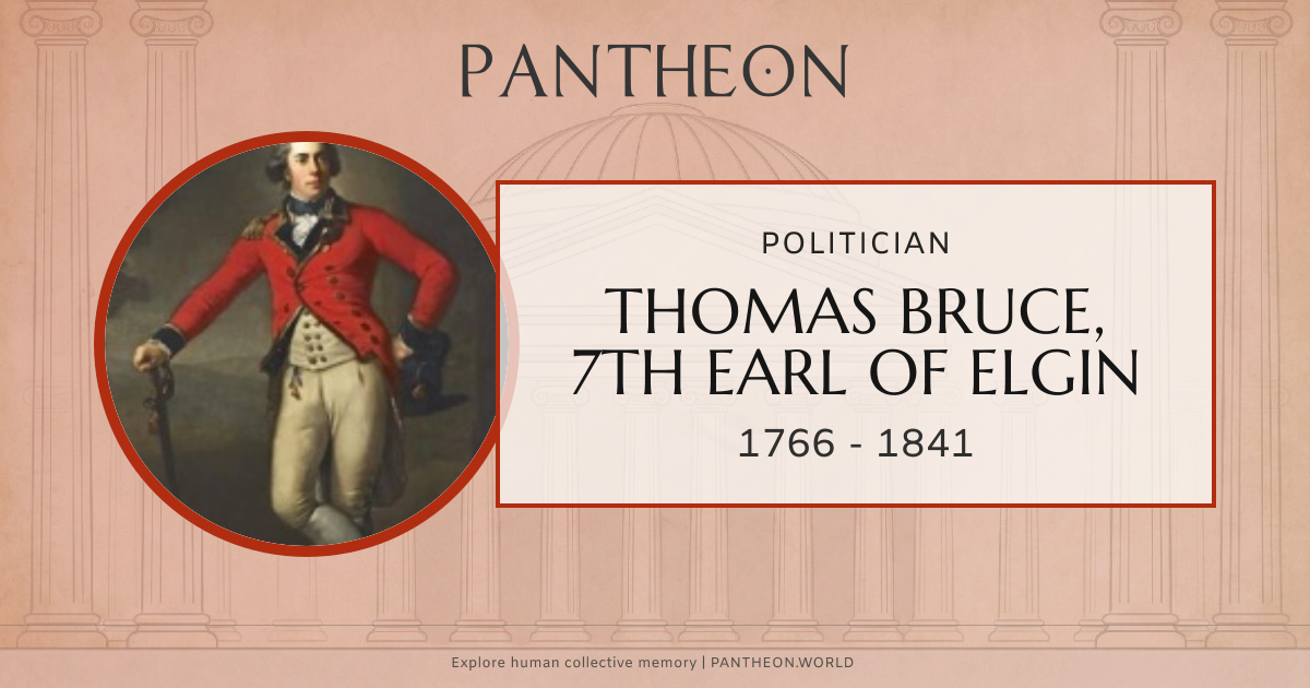 Thomas Bruce, 7th Earl of Elgin Biography | Pantheon