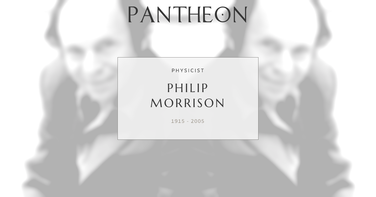 Philip Morrison Biography | Pantheon