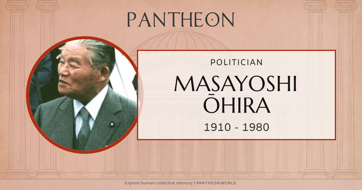 Masayoshi Ōhira Biography | Pantheon