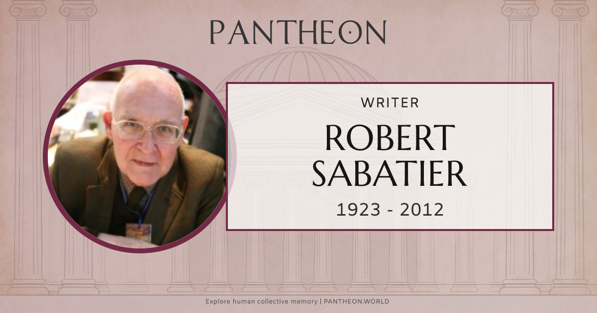 Robert Sabatier Biography | Pantheon