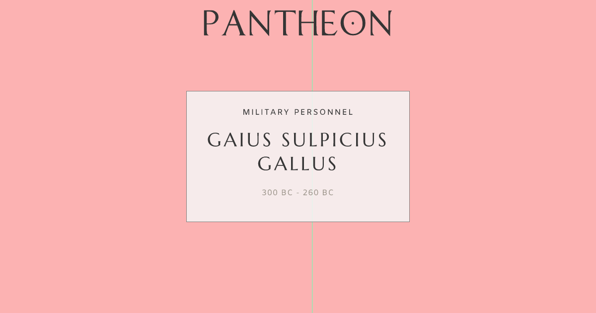 Gaius Sulpicius Gallus Biography | Pantheon