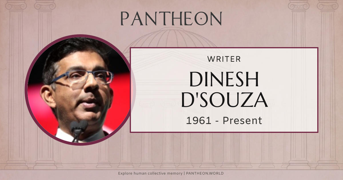 Dinesh D'Souza Biography | Pantheon